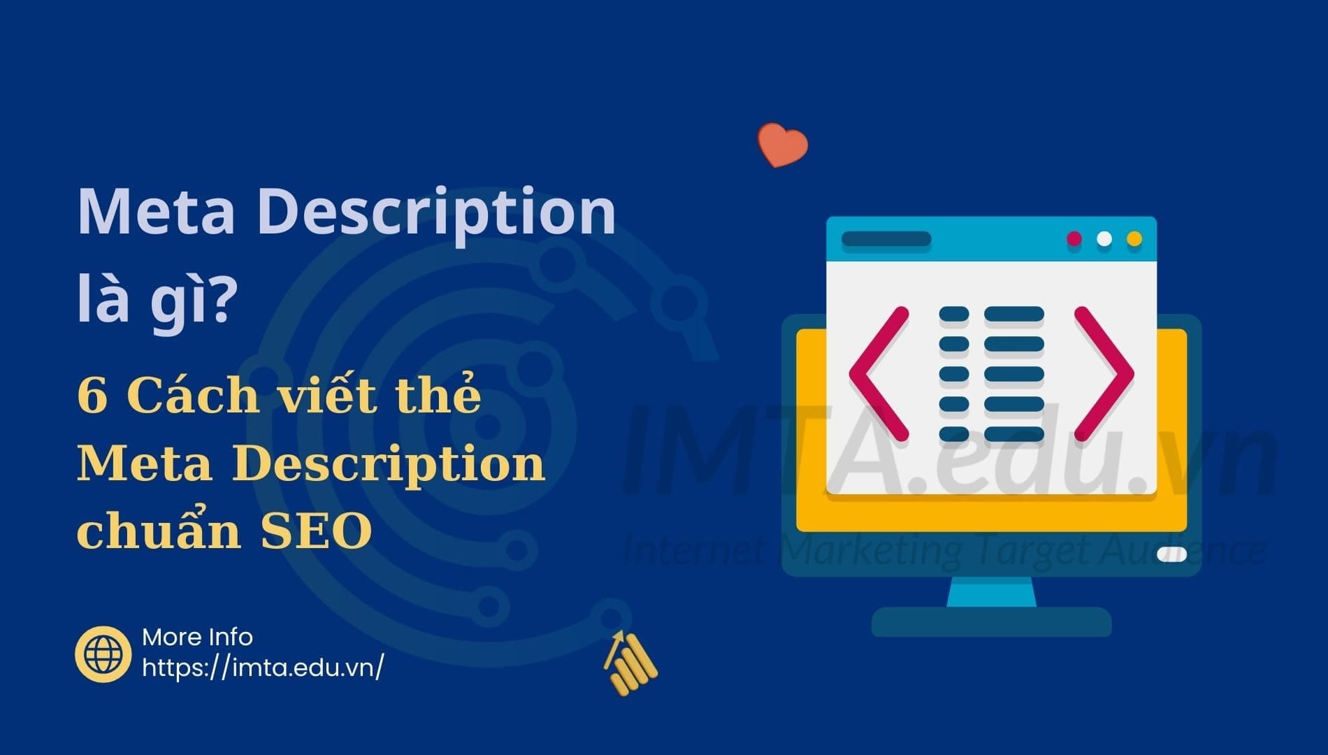 Description là gì? 6 Cách viết thẻ Meta Description chuẩn SEO.