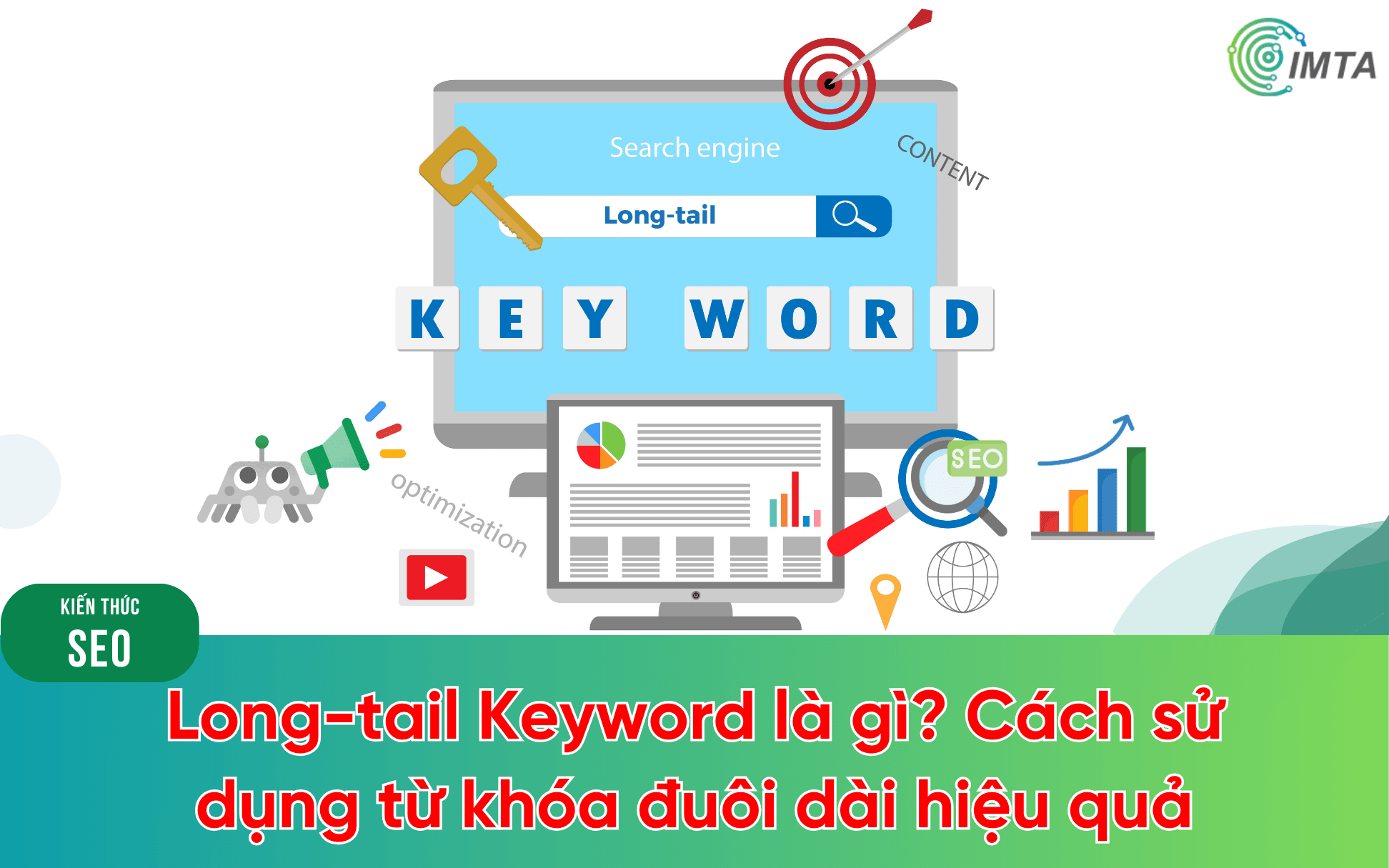 Long-tail Keyword là gì? Cách sử dụng từ khóa đuôi dài hiệu quả