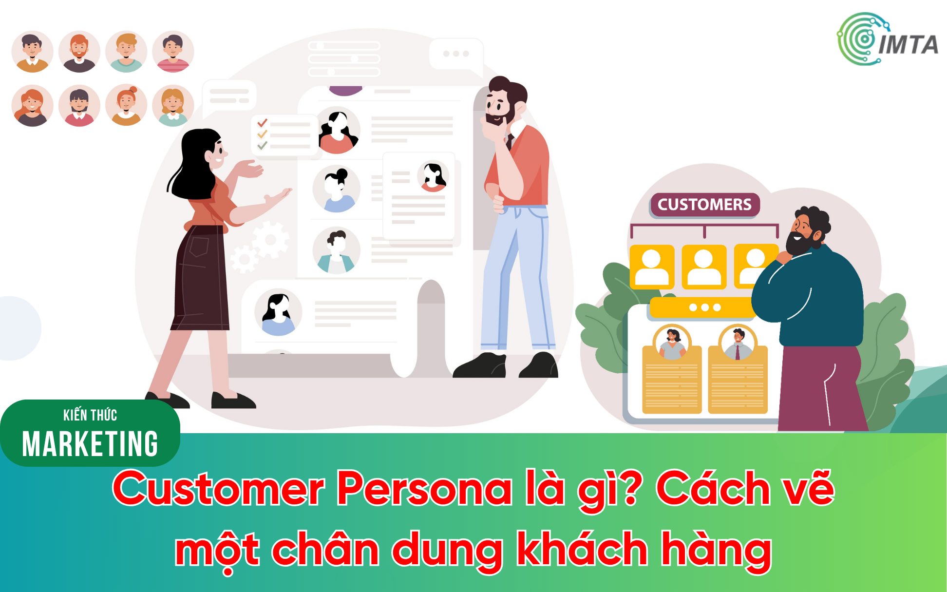 Customer Persona là gì? Cách vẽ chân dung khách hàng (2026)